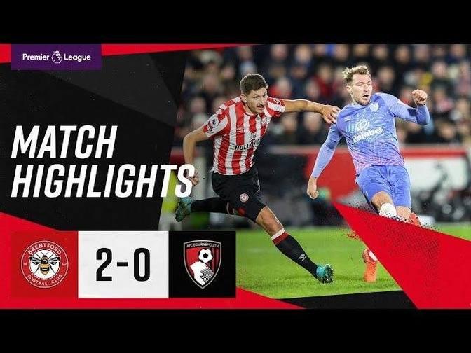 (Premier League 2022/2023): Highlights Brentford - Bournemouth | Videos ...